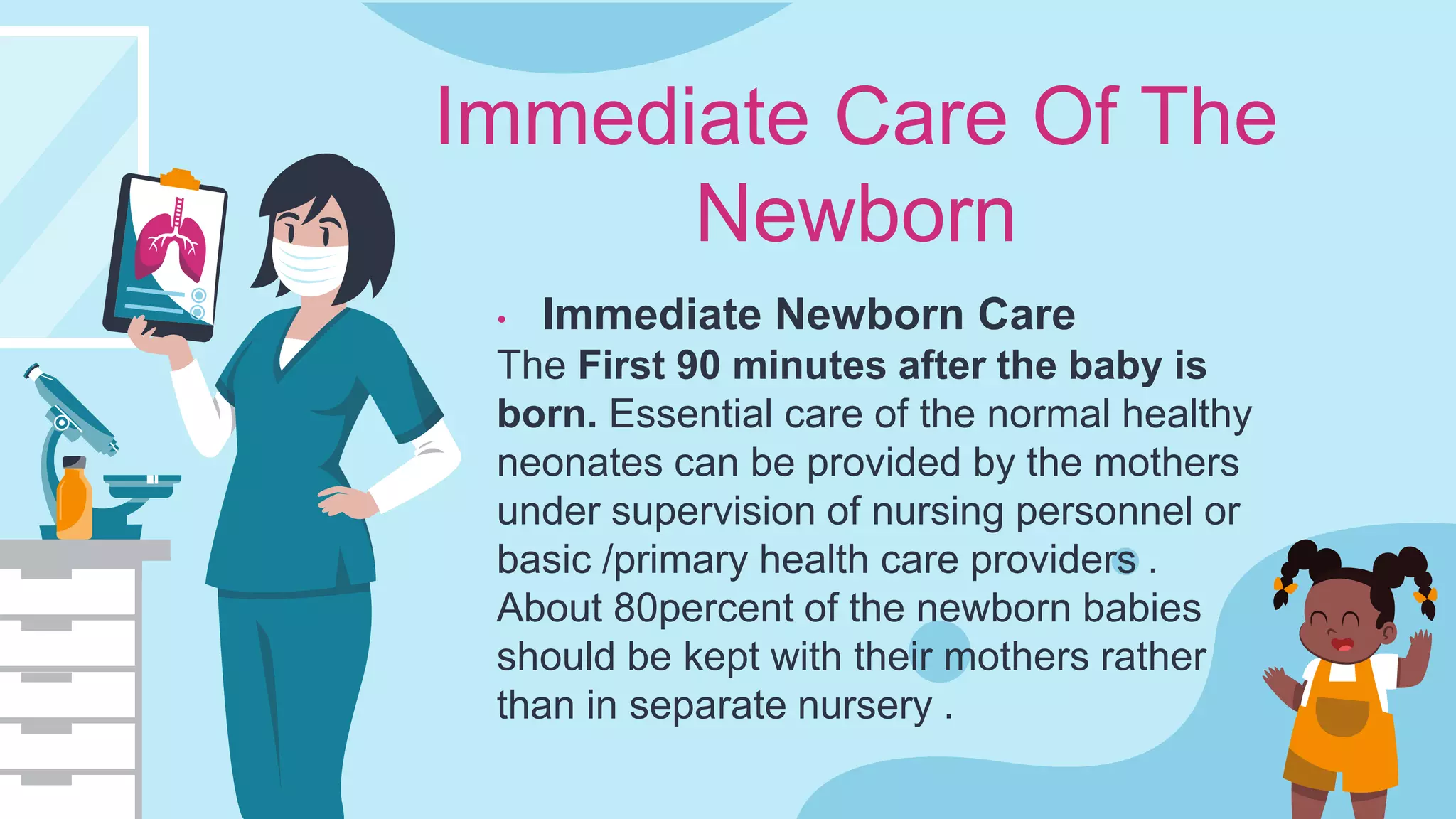 Immediate Newborn Care and Characteristics of a Newborn | PPTX