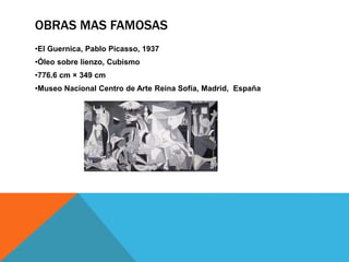 Pablo picasso, Vida y Obras más famosas | PPTX