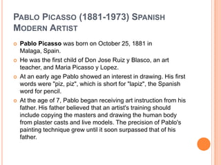 Pablo picasso slides | PPTX | Painting | Arts and Crafts