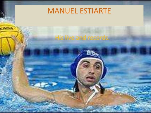 Waterpolo Manuel Estiarte | PPTX