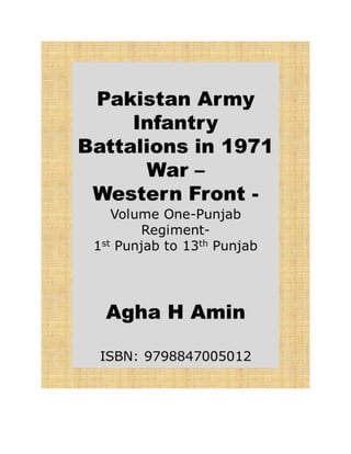 Pakistan Army Infantry Battalions in 1971 War – Western Front - Volume ...