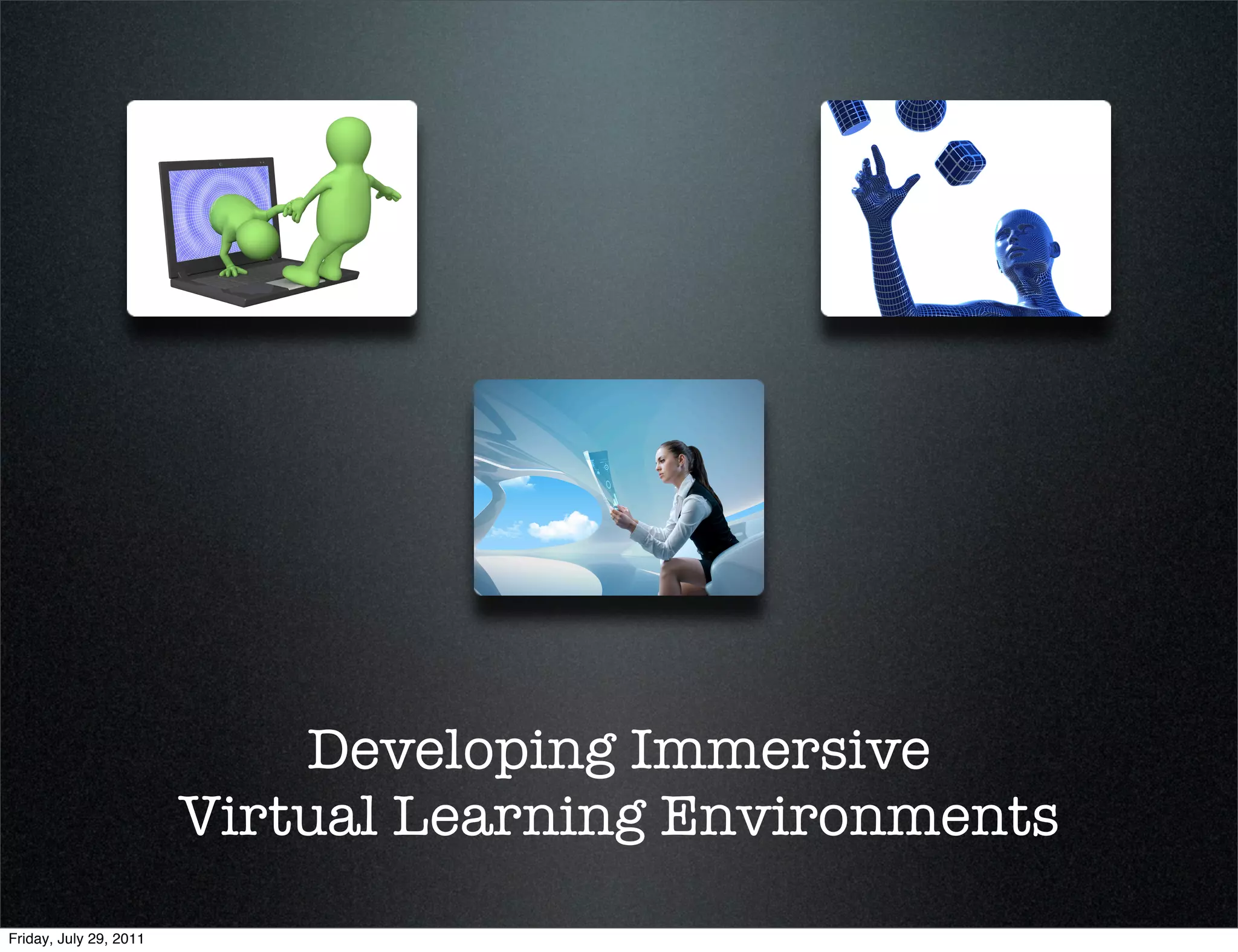 Developing Immersive Virtual Learning Environments | Storyboard | PPT