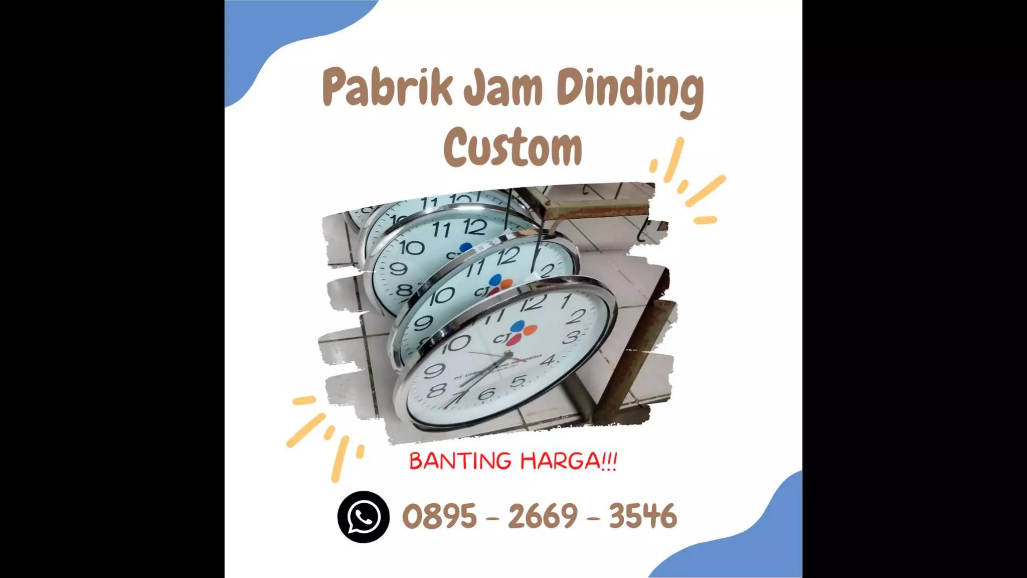 0895 - 2669 - 3546, Desain Jam Dinding Custom | PPTX