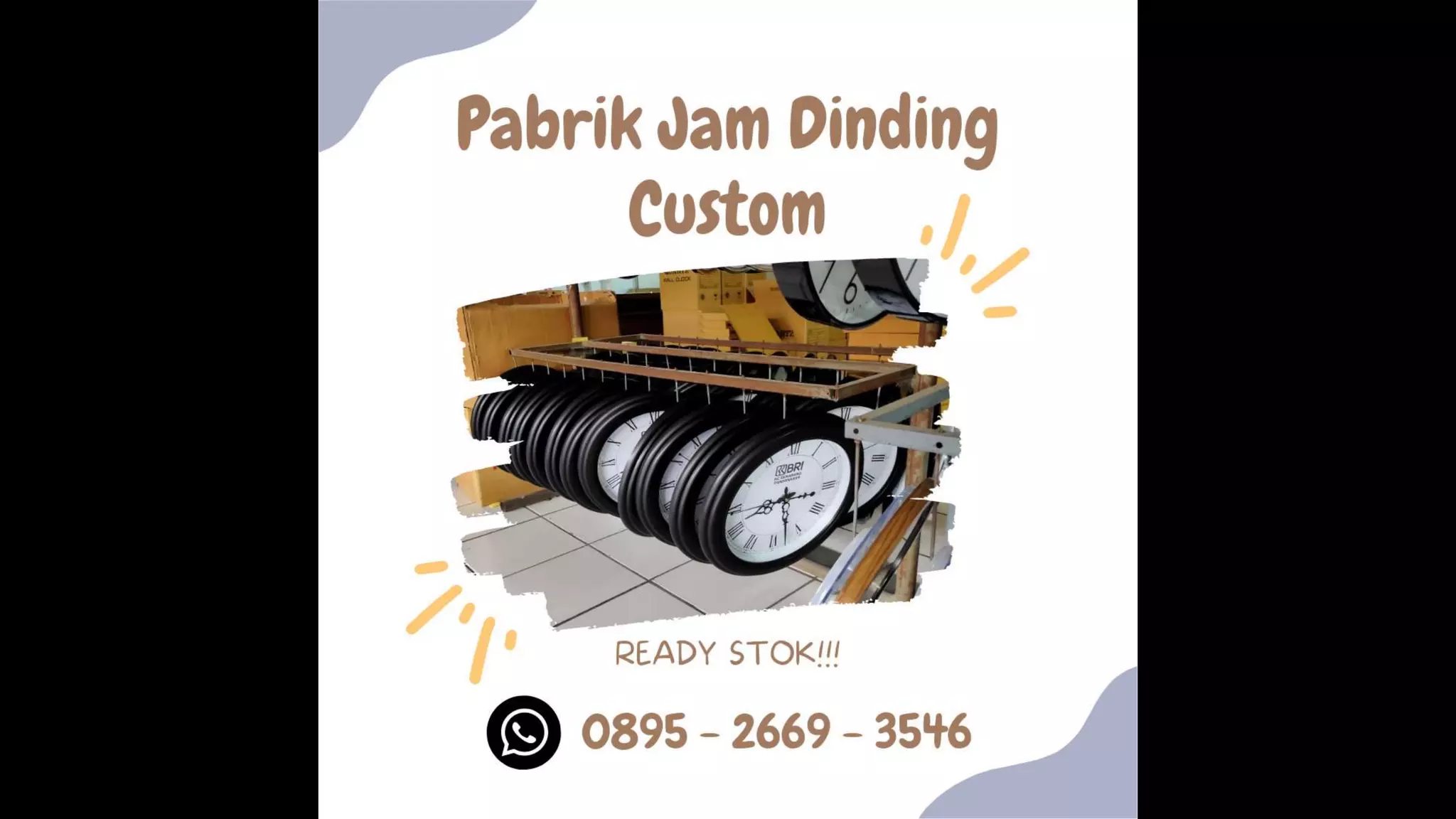 0895 - 2669 - 3546, Harga Jam Dinding Custom Satuan | PPTX