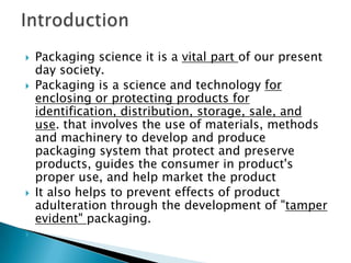 Packaging science | PPTX