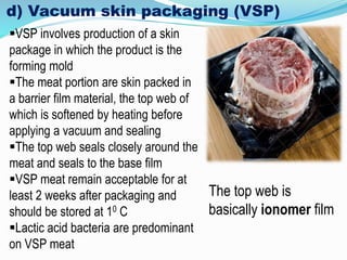 Pacakaging of flesh foods | PPT