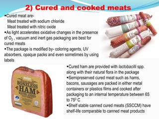 Pacakaging of flesh foods | PPT