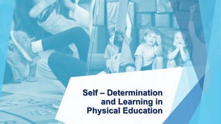 Self-determination-theory- | PPTX