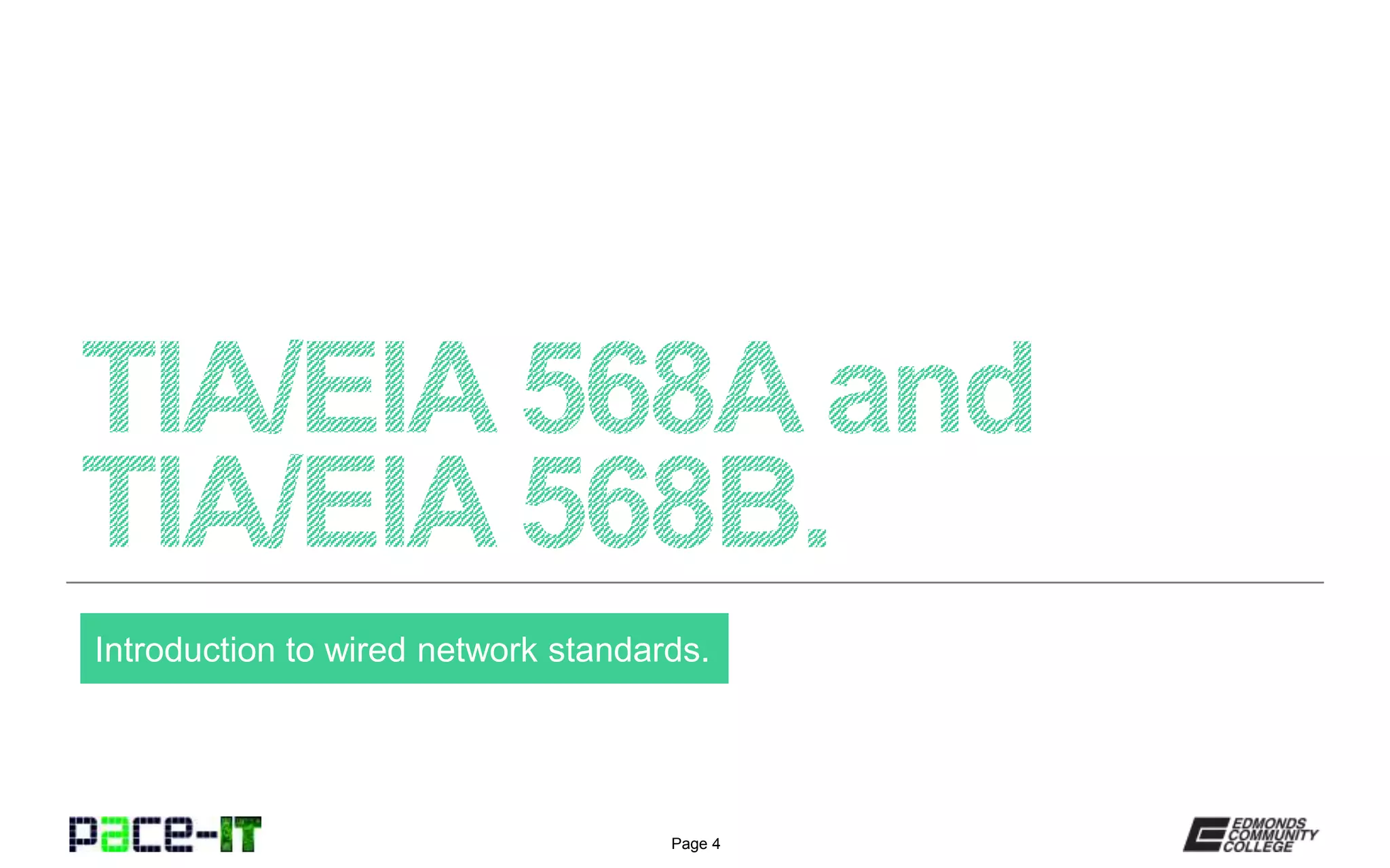 PACE-IT: Introduction to Wired Network Standards | PPTX