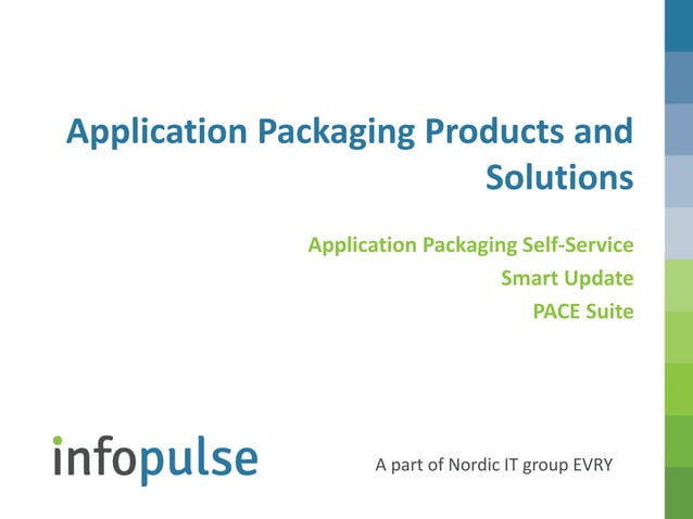 PACE and Application Packaging Self-Service Overview | PPTX | Computer ...
