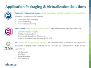 PACE and Application Packaging Self-Service Overview | PPTX