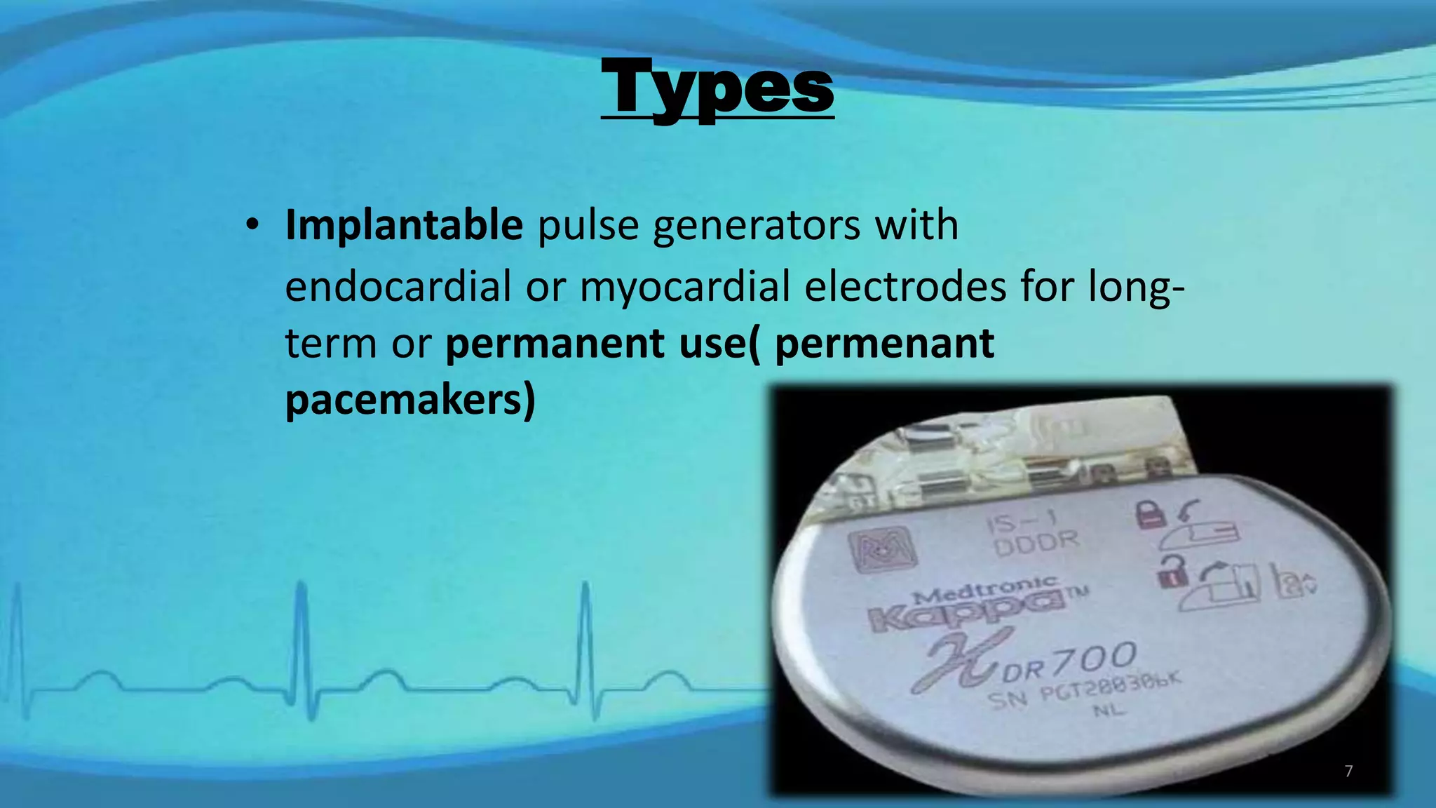 Pacemaker | PPTX | Heart and Cardiovascular Diseases | Diseases and ...