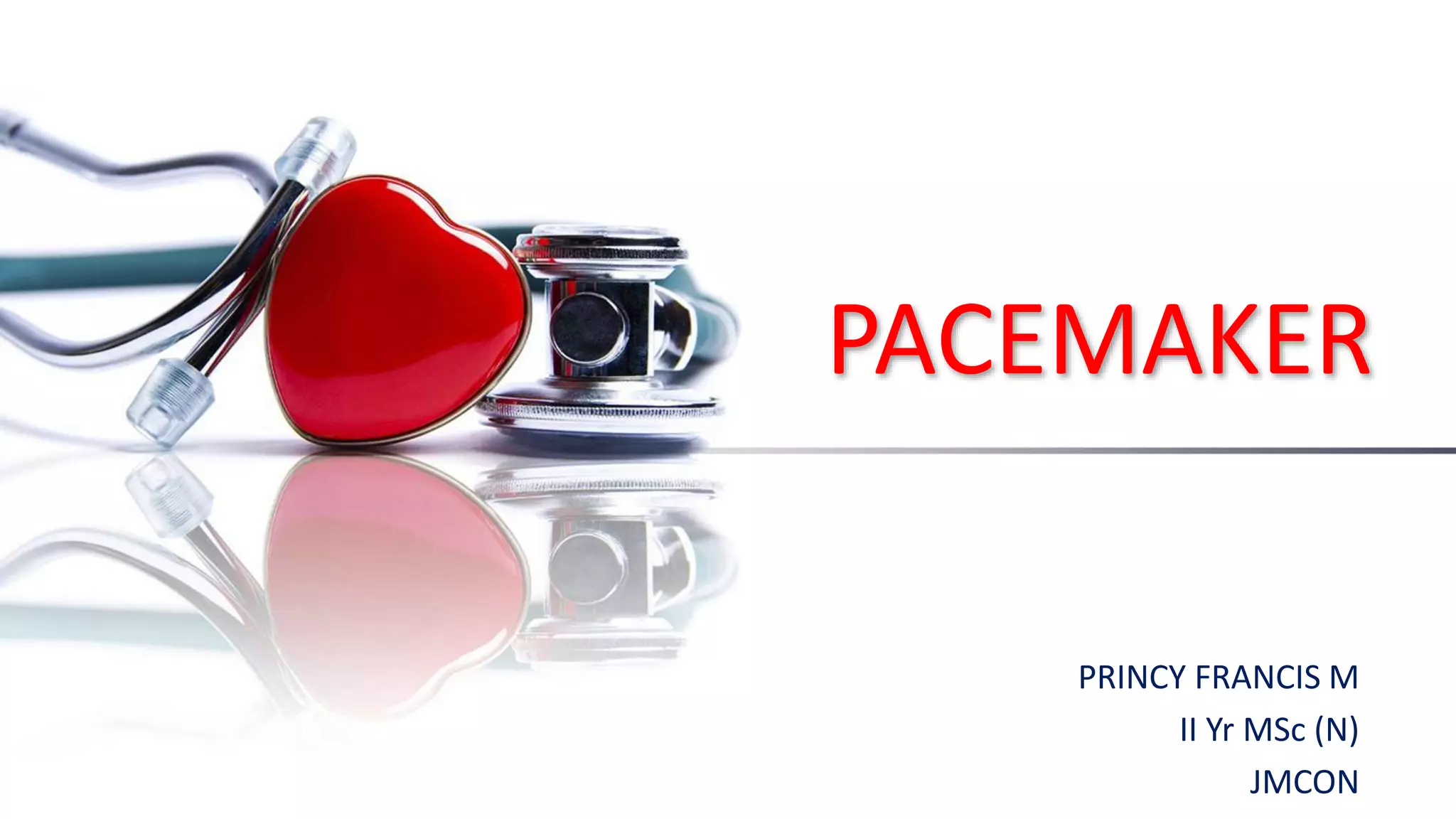 Pacemaker | PPTX