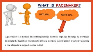 Pacemaker | PPTX