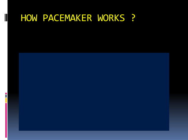 Pacemaker powerpoint presentation med surg | PPTX | Heart and ...