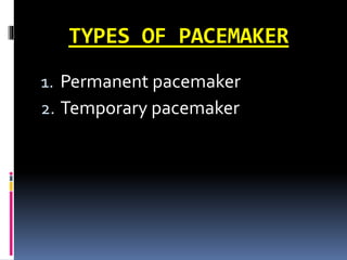 Pacemaker powerpoint presentation med surg | PPTX | Heart and ...