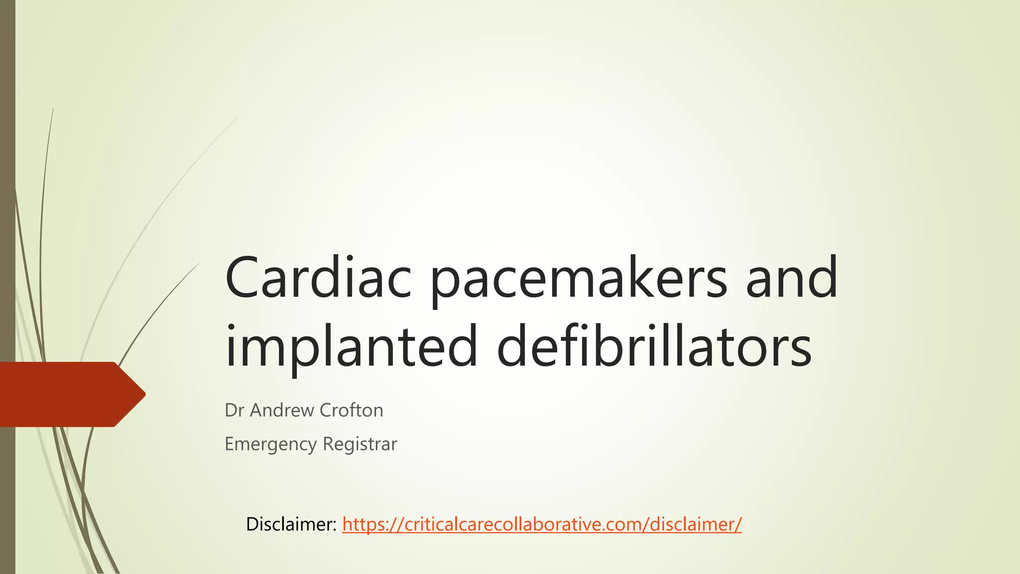 Pacemakers and implantable cardiac defibrillators | PPTX