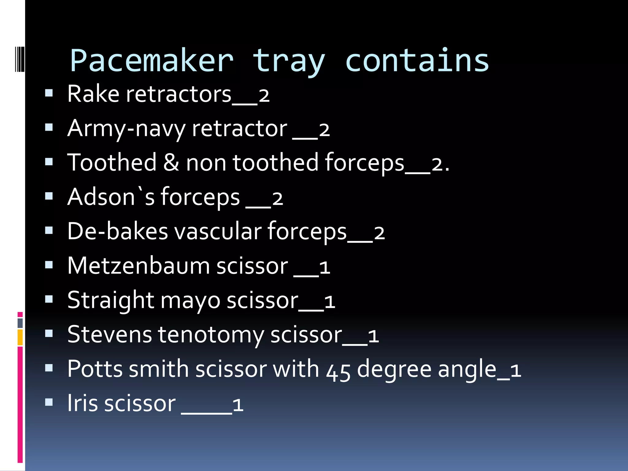 Pacemaker tray | PPTX
