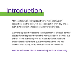 Incentivizing Associate Productivity | PPT
