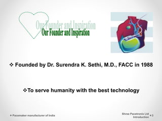 Pacemaker Manufacturer - Pacetronix Profile Presentation | PPTX