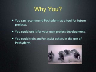 Introduction to Pachyderm, Pachyderm Student Projects | PPT