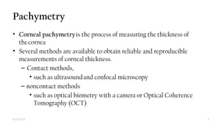Pachymetry.pptx thickness of cornea of the eye | PPTX