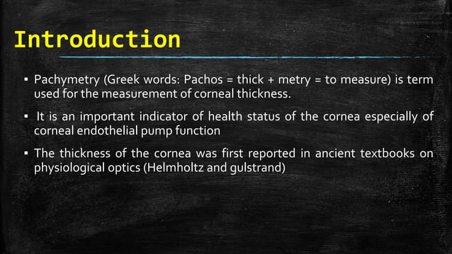 Pachymetry | PPTX | Eye and Vision Conditions | Diseases and Conditions