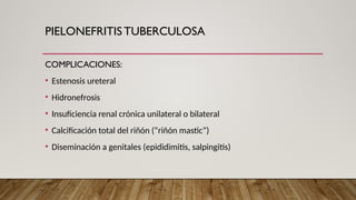 Paciente verosimil Pielonefritis tuberculosa.pptx