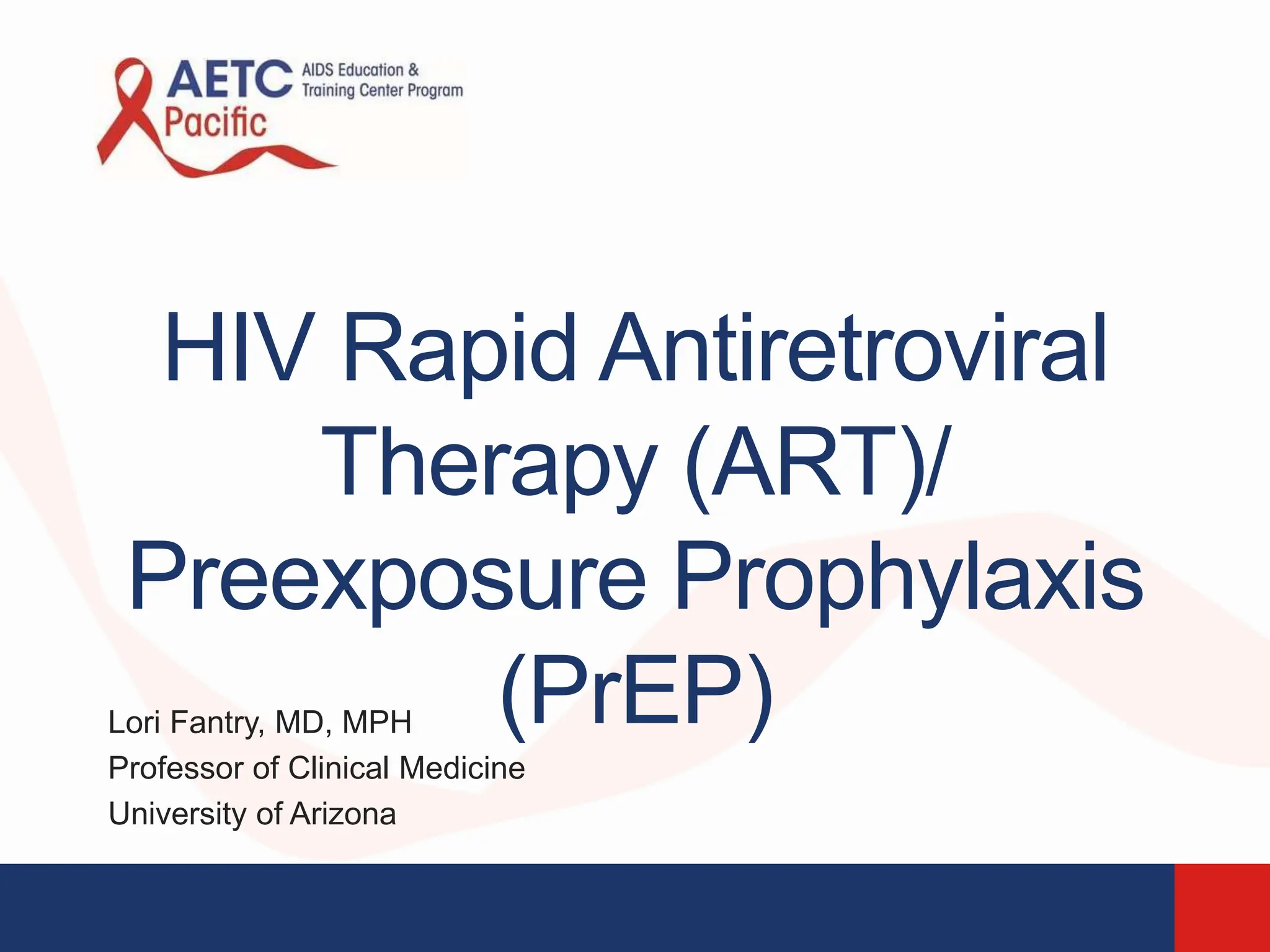 HIV RAPID ANTIRETROVIRAL THERAPY OR PREEXPOSURE PROPHYLAXIS.pptx
