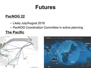 Pacific Network Operators Group Update | PPT