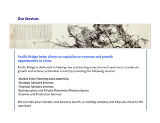 Pacific bridge pictures company overview 2 7-13 | PDF