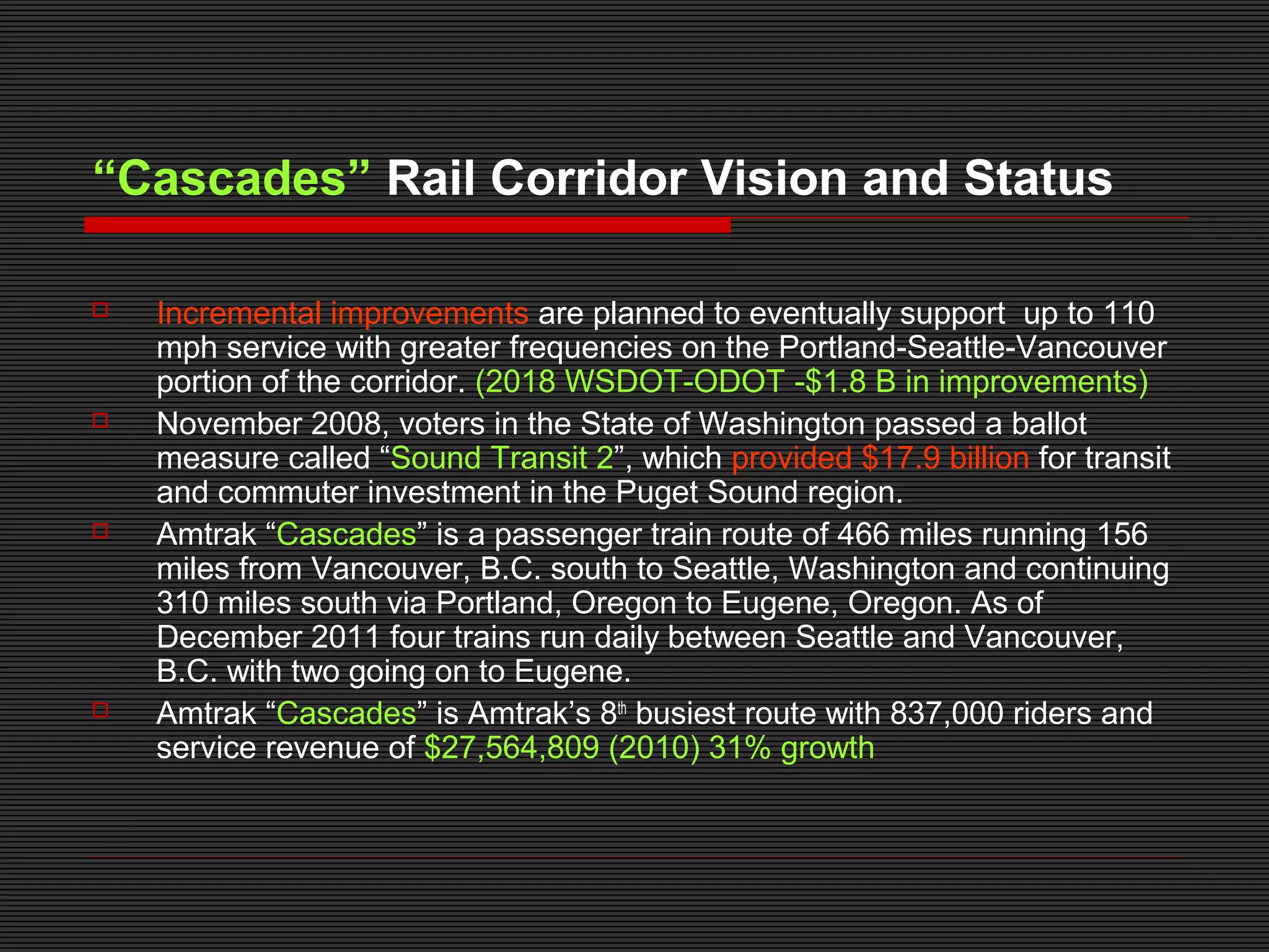 Pacific Northwest HSR Cascades Corridor Plan_ BAZELEY | PPT | Rail ...