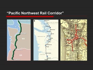 Pacific Northwest HSR Cascades Corridor Plan_ BAZELEY | PPT | Rail ...