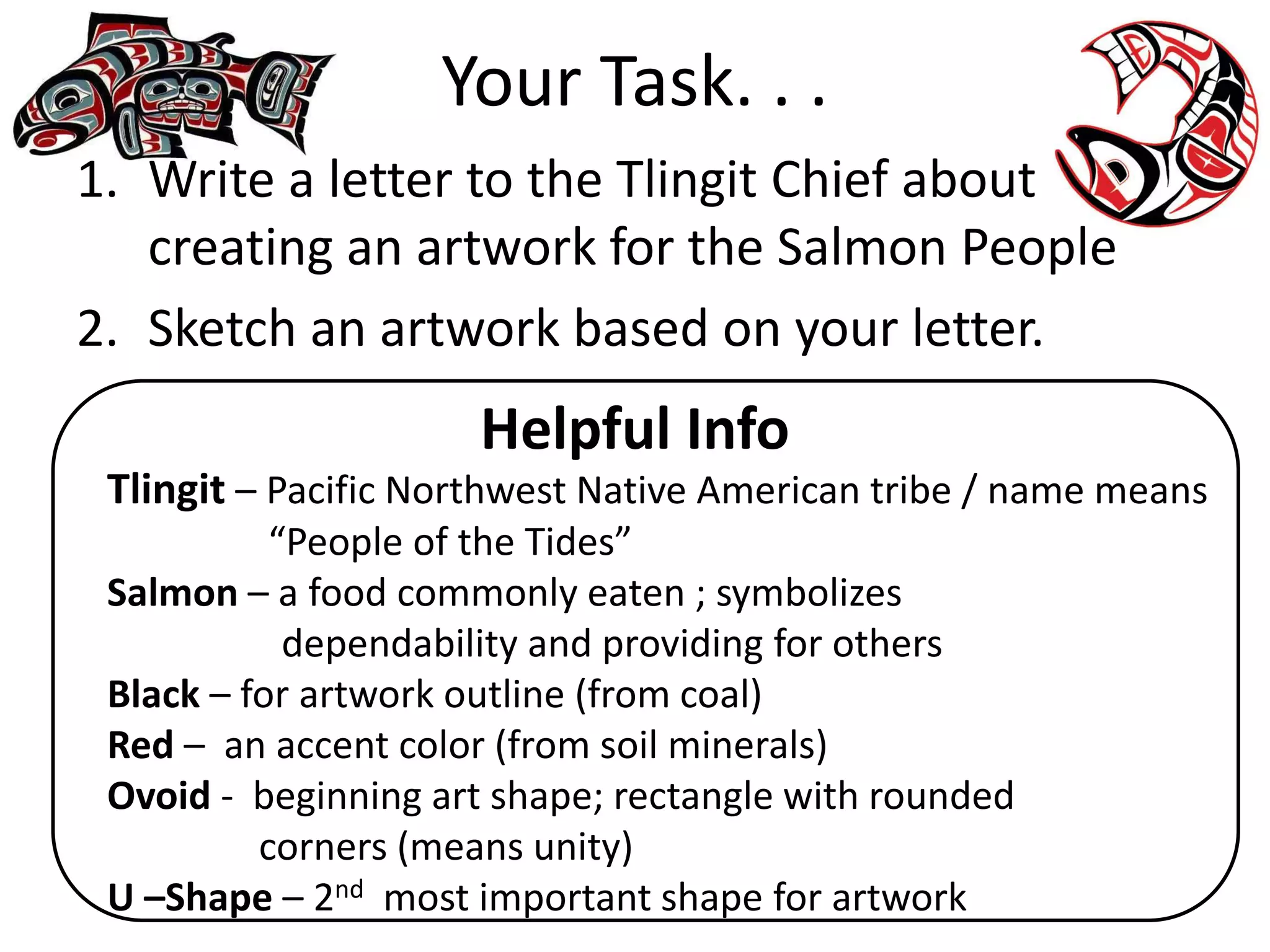 Pacific northwest native americans: Tlinget Tribe | PPTX