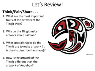 Pacific northwest native americans: Tlinget Tribe | PPTX