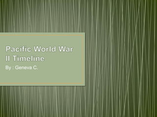Pacific world war ii timeline | PPTX