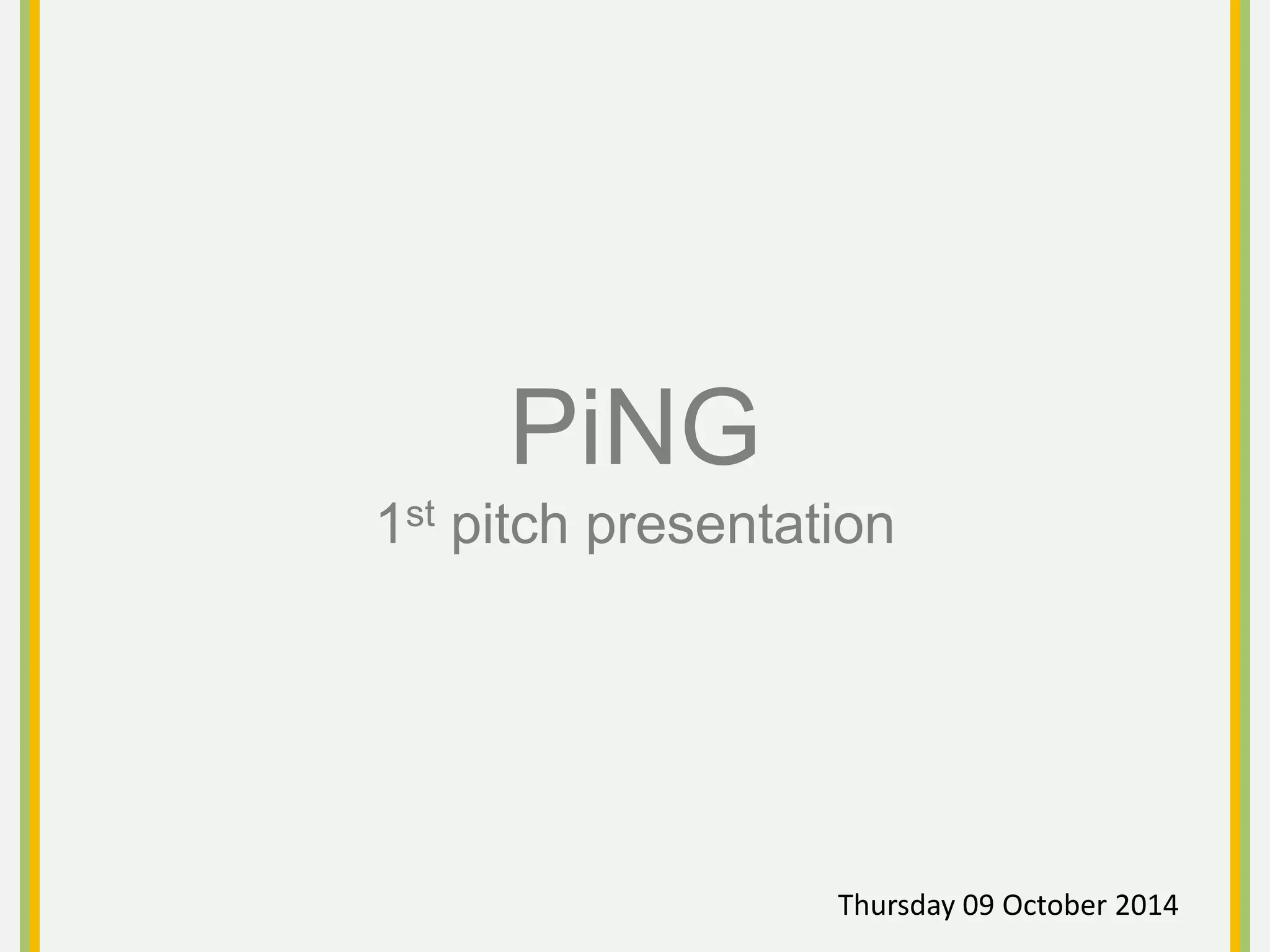 Pacinno PiNG 3min presentation | PPTX