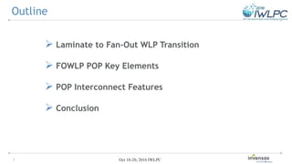 Package on-package interconnect for fan-out wafer level packages | PPTX