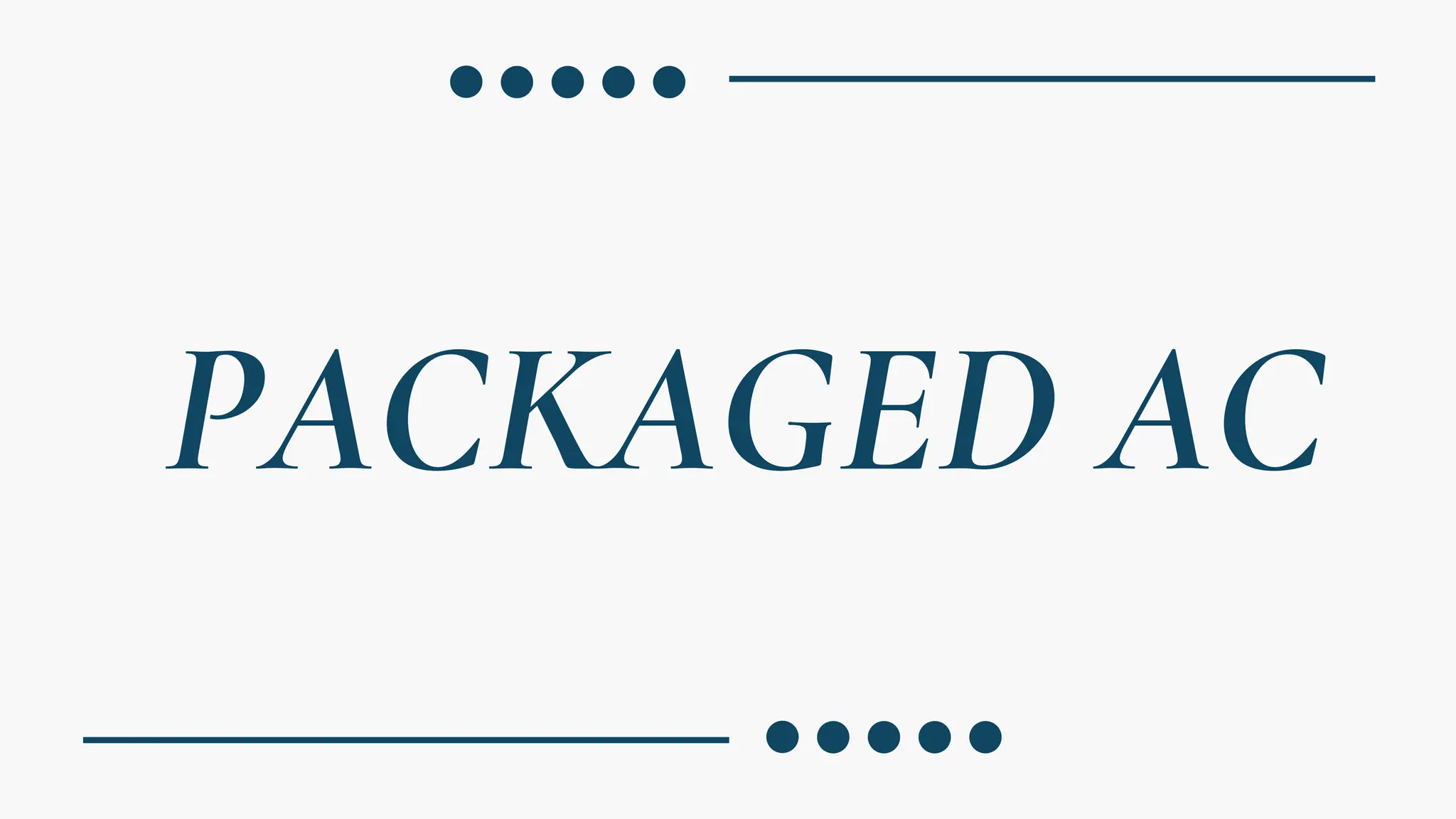 PACKAGED AC IN CENTRALIZED AIT CONDITIONING SYSTEM. | PDF