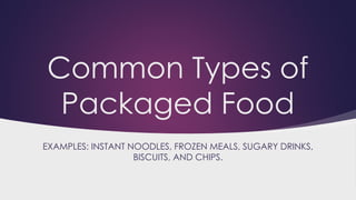 Packaged Food (1444484d8d88d8d/8/8/).pptx