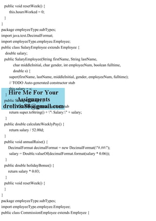 package employeeType.employee;public class Employee { private .pdf