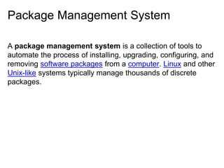 Package Management Systems on GNU/Linux | PPTX