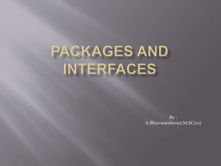 Packages and interfaces | PPTX