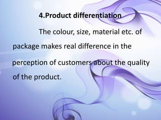 Packaging | PPTX | Business | Business and Finance