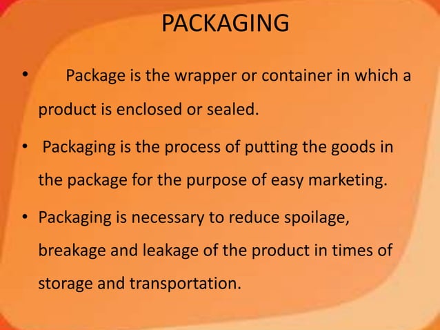 Packaging | PPTX | Business | Business and Finance