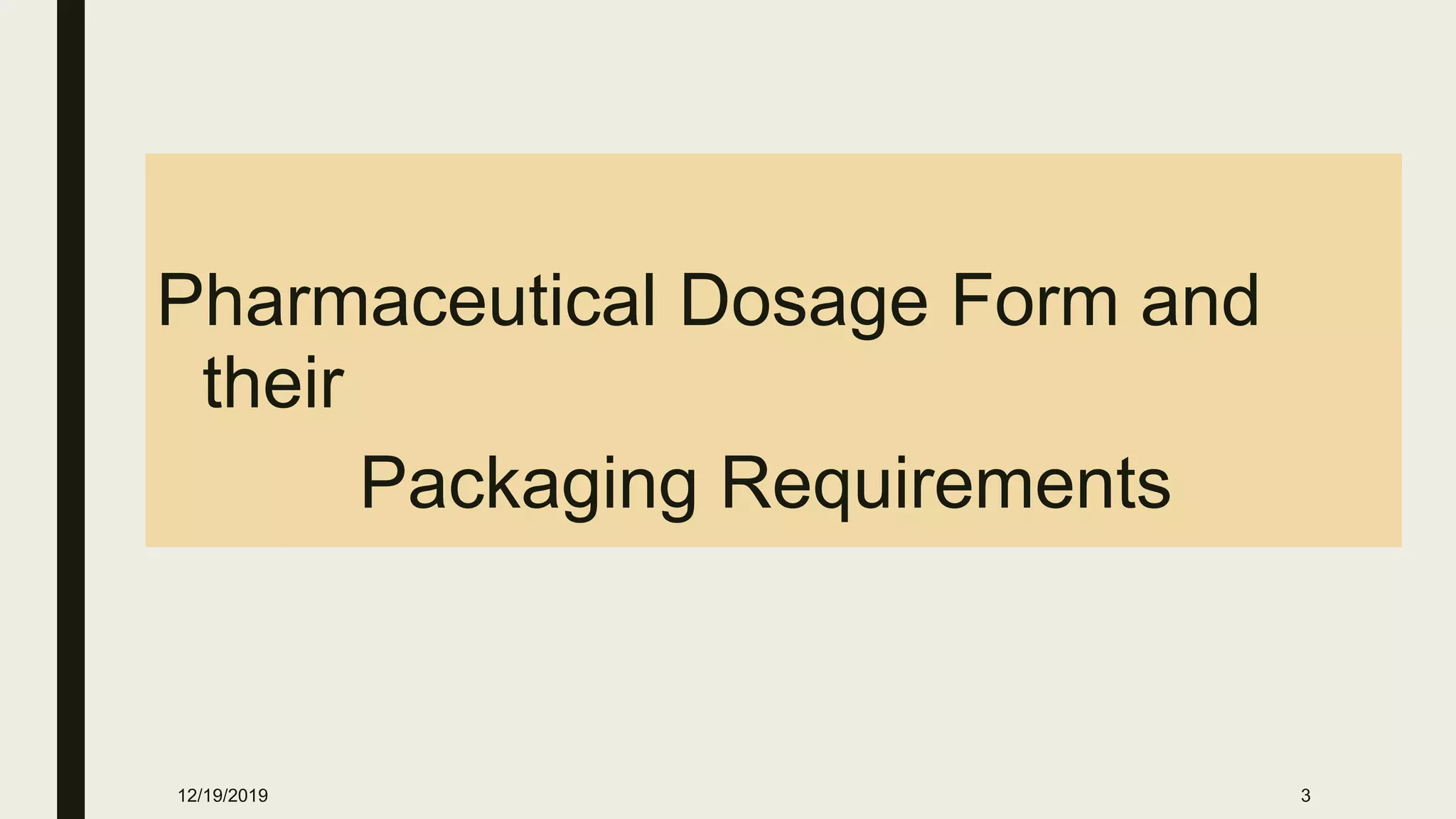 Packaging 2019 pd tt gayatri tiwaskar | PPTX