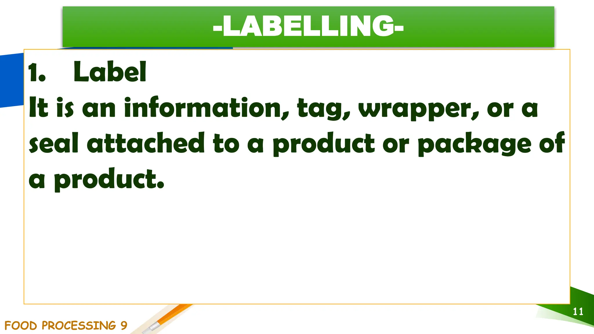 Packaging and Labeling in Food Processing.pptx