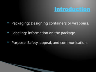 Packaging_and_Labeling _.pptx