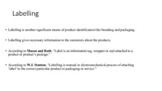 Packaging and Labelling in marketing management | PPTX