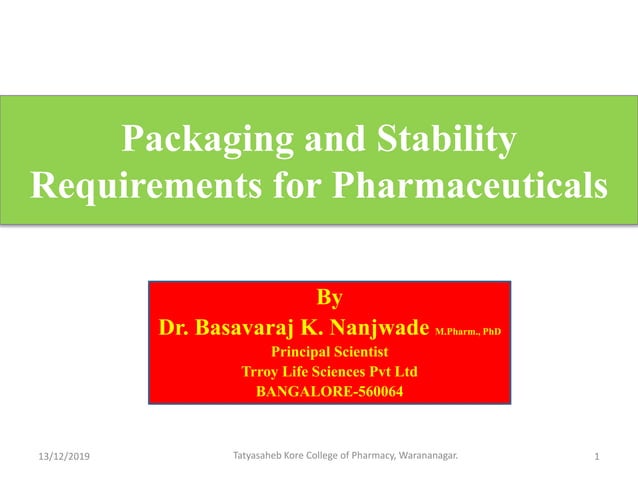 Packaging and Stability Requirements for Pharmaceuticals | PPT ...